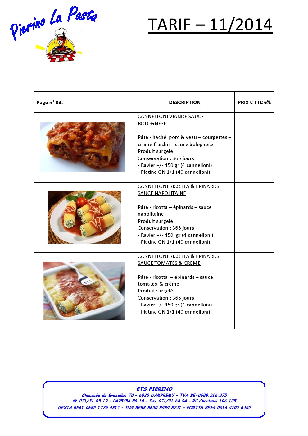 Liste des plats préparés : Pierino La Pasta